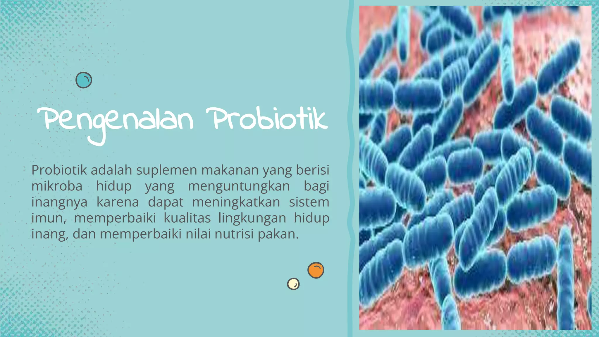 Peran Probiotik dan Prebiotik dalam Bidang Kelautan dan Perikanan.pptx