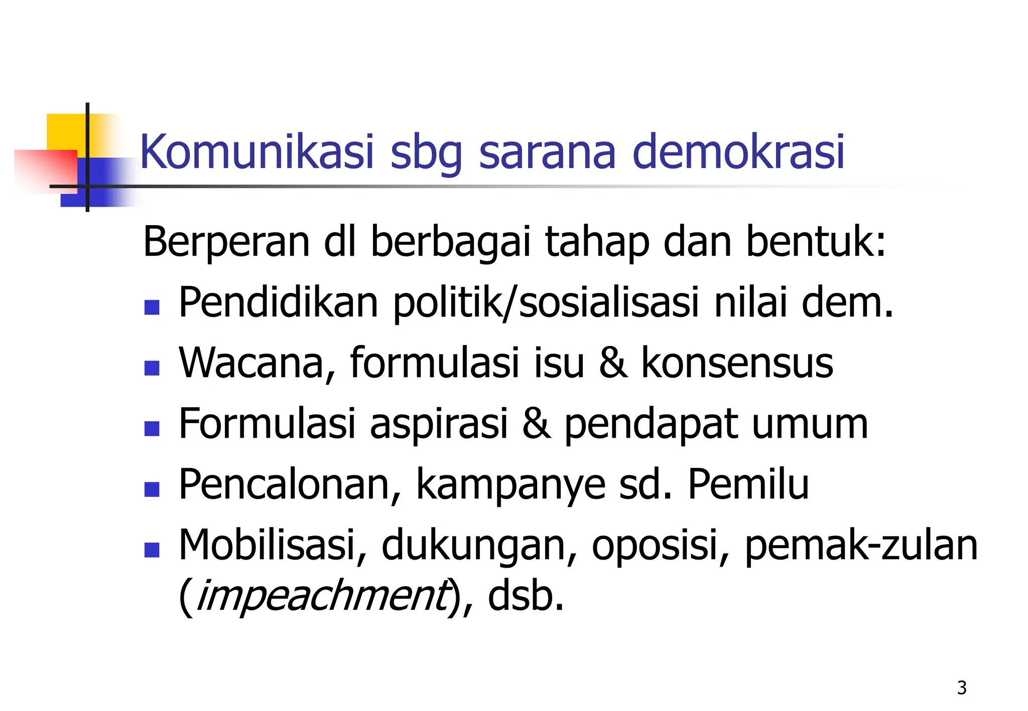 Peran Teknologi Informasi dalam Demokratisasi.ppt