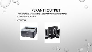 Peranti input 4julai | PPT