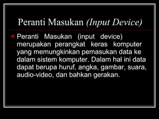 Peranti masukan (input device) | PPT