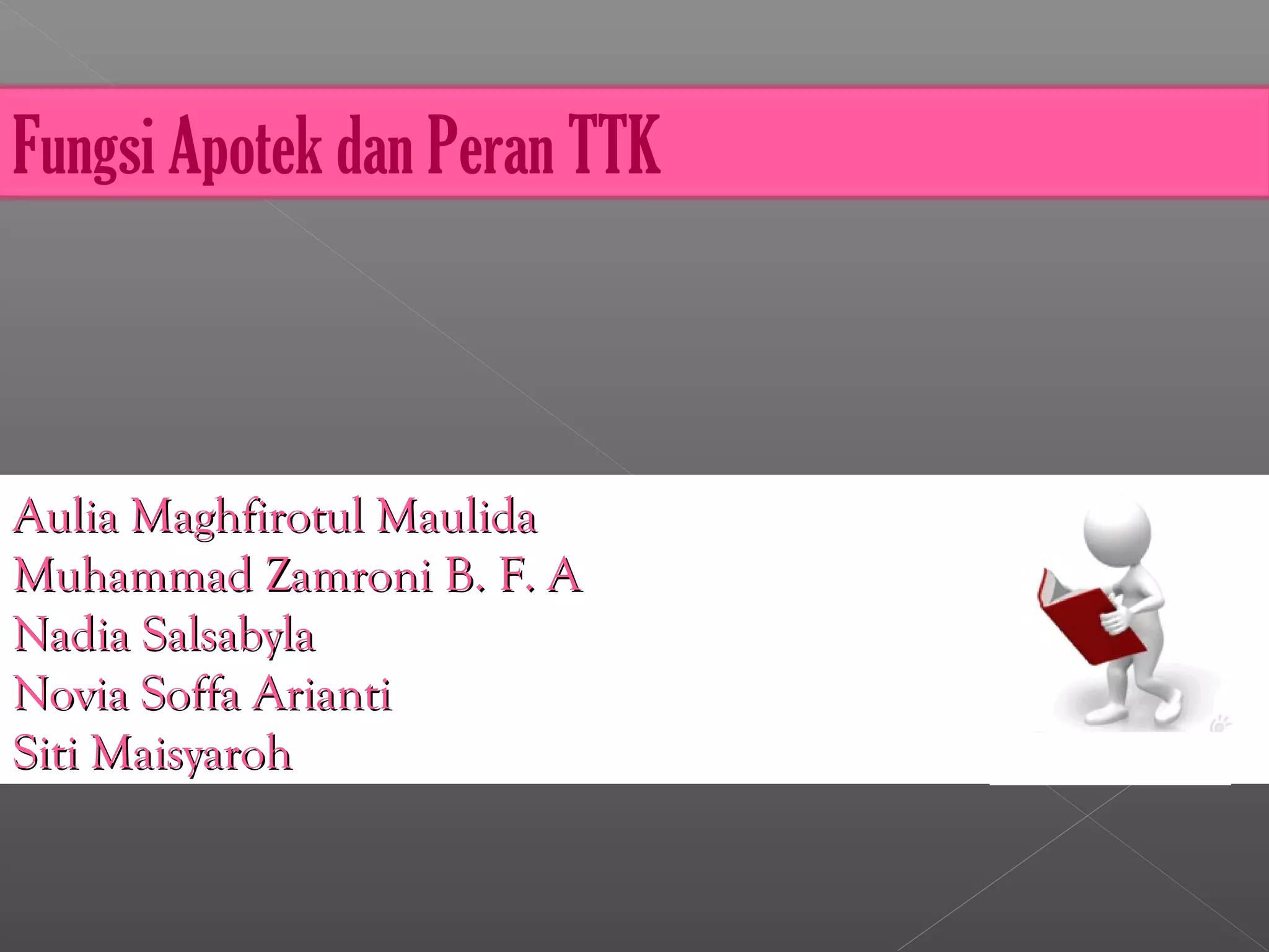 Tenaga Teknis Kefarmasian & Apotek | PPT