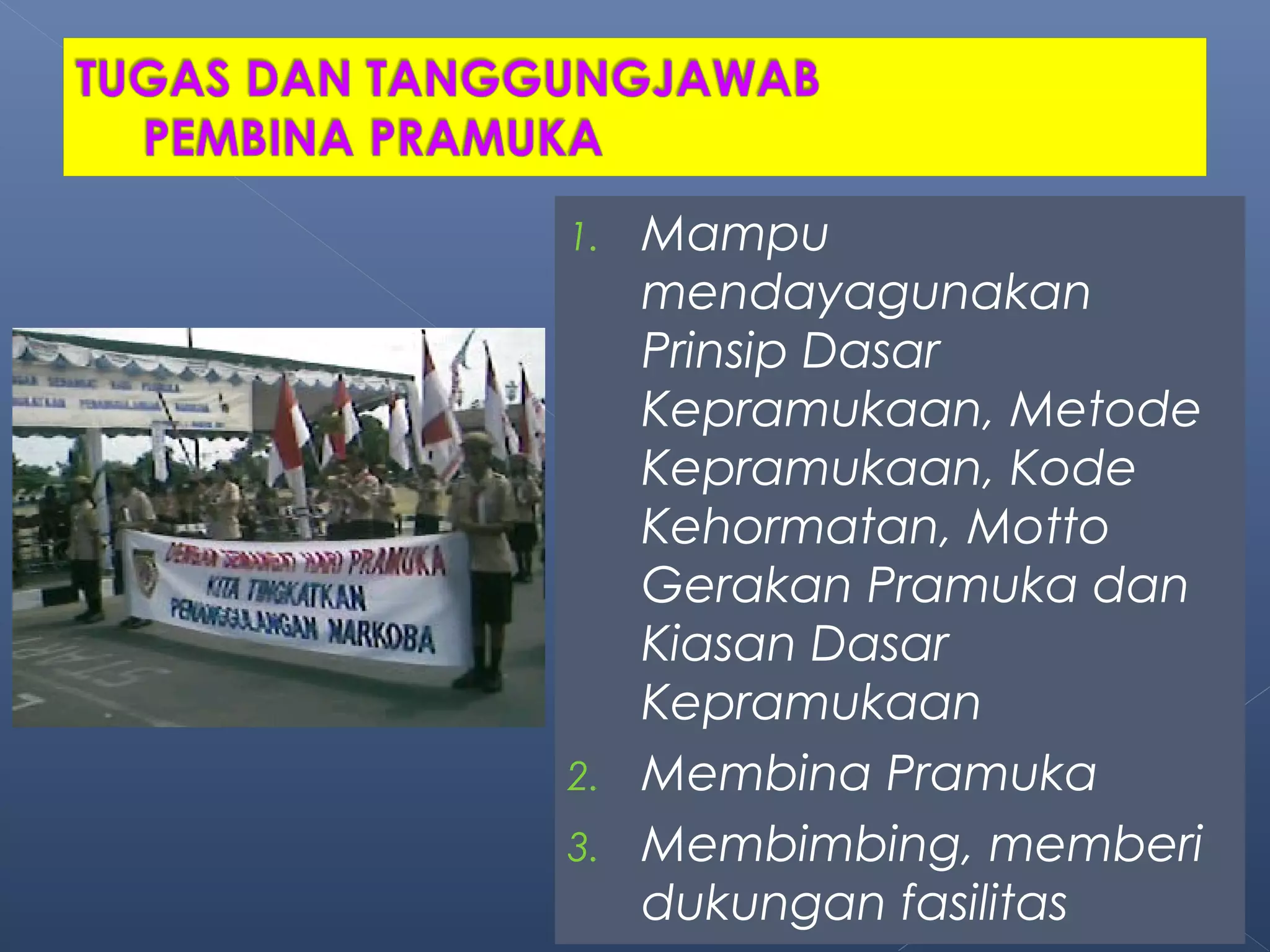Peran, tugas dan tanggungjawab pembina pramuka | PPT
