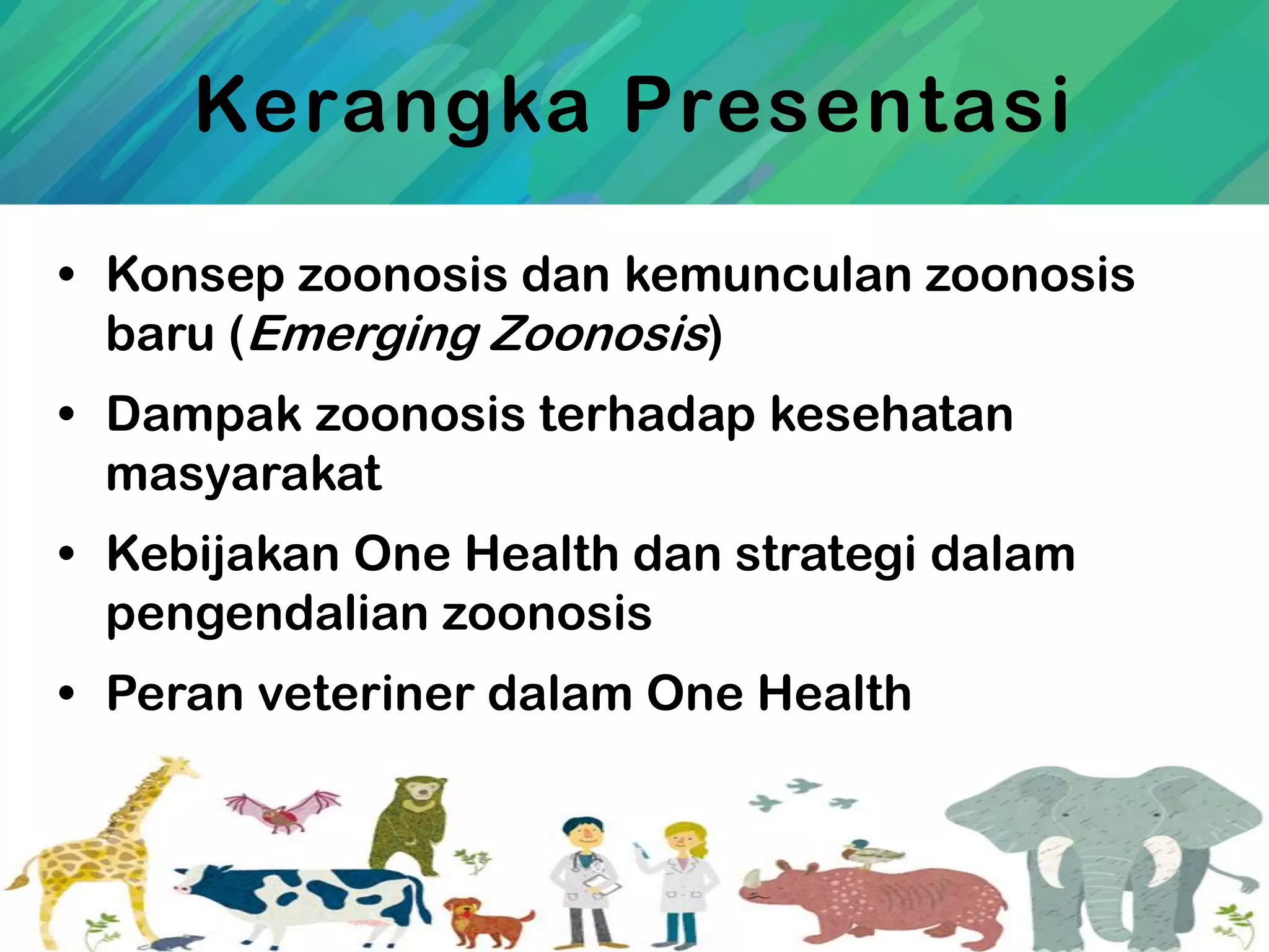 Peran Veteriner Dalam Pengendalian Zoonosis Berbasis One Health ...