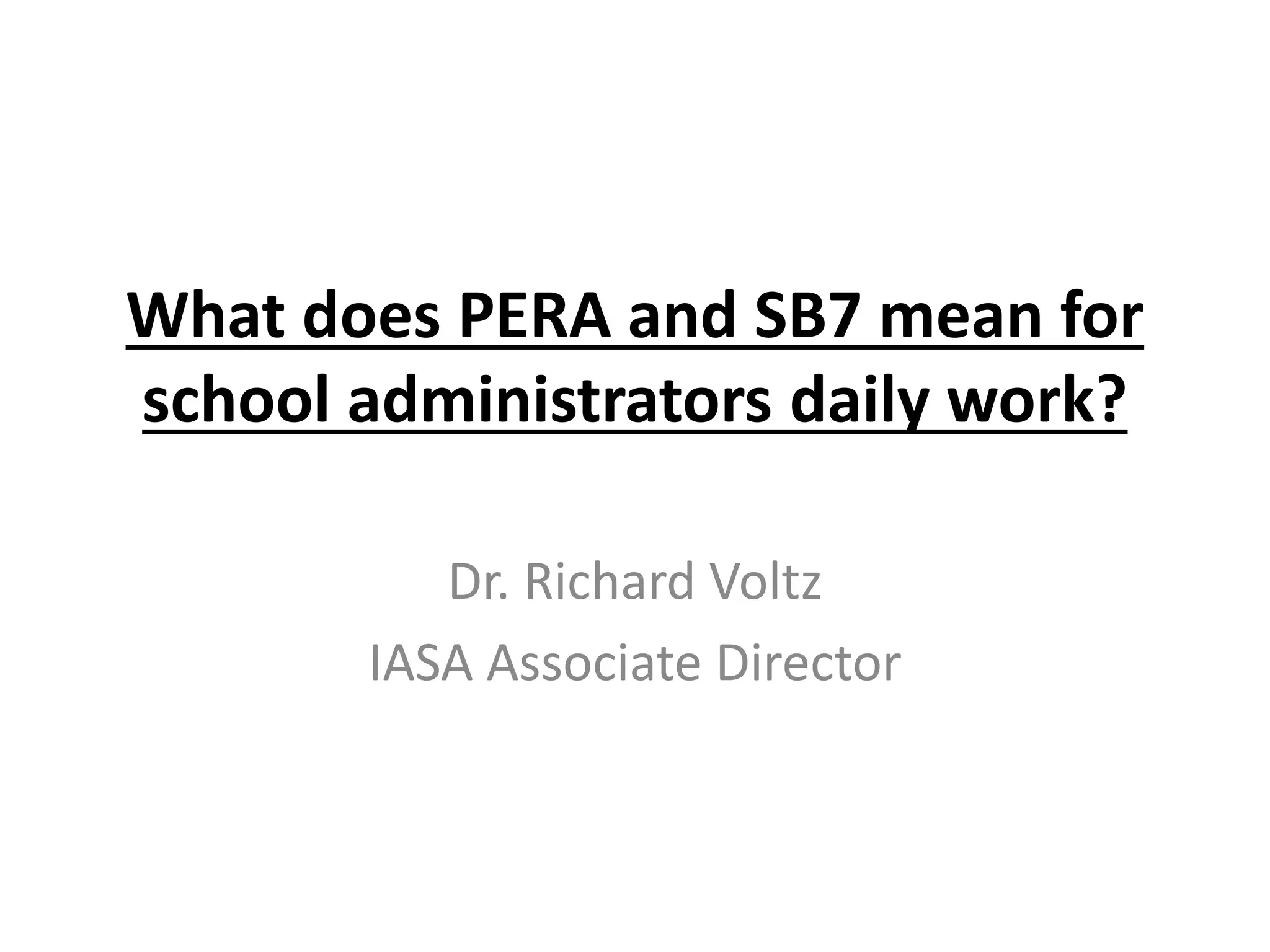 PERA & SB 7 Principal Work | PPTX