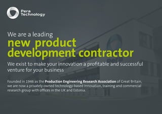 Pera Technology - innovation in action, | PPT
