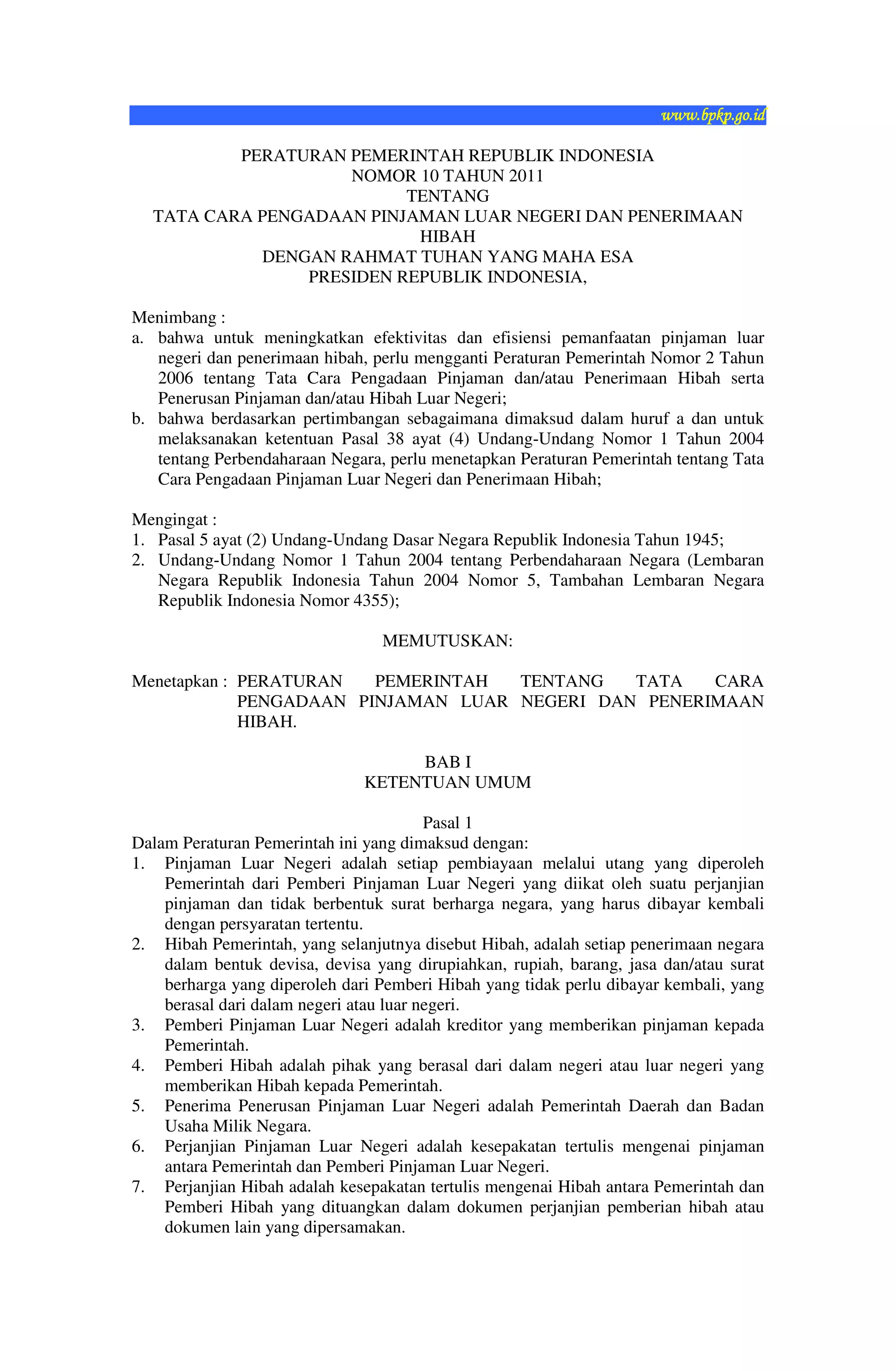 Peraturan Pemerintah No. 11 Tahun 2011 tentang Tata Cara Pengadaan Pinjaman Luar Negeri dan ...