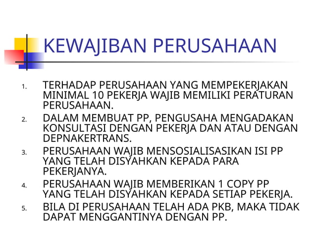 Peraturan perusahaan yang perlu dipahami | PPT