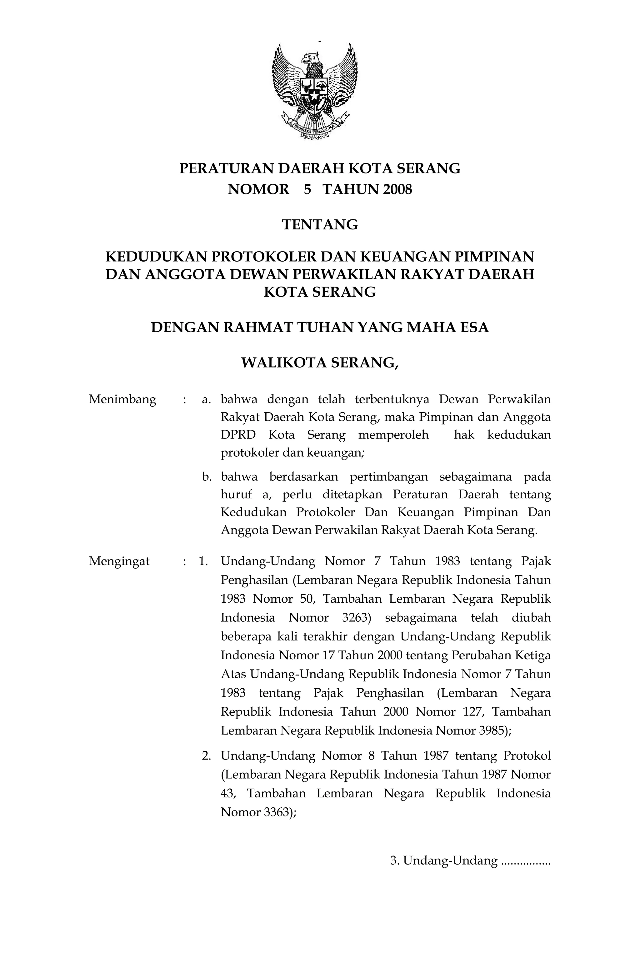 PERATURAN DAERAH KOTA SERANG NOMOR 5 TAHUN 2008 TENTANG KEDUDUKAN ...