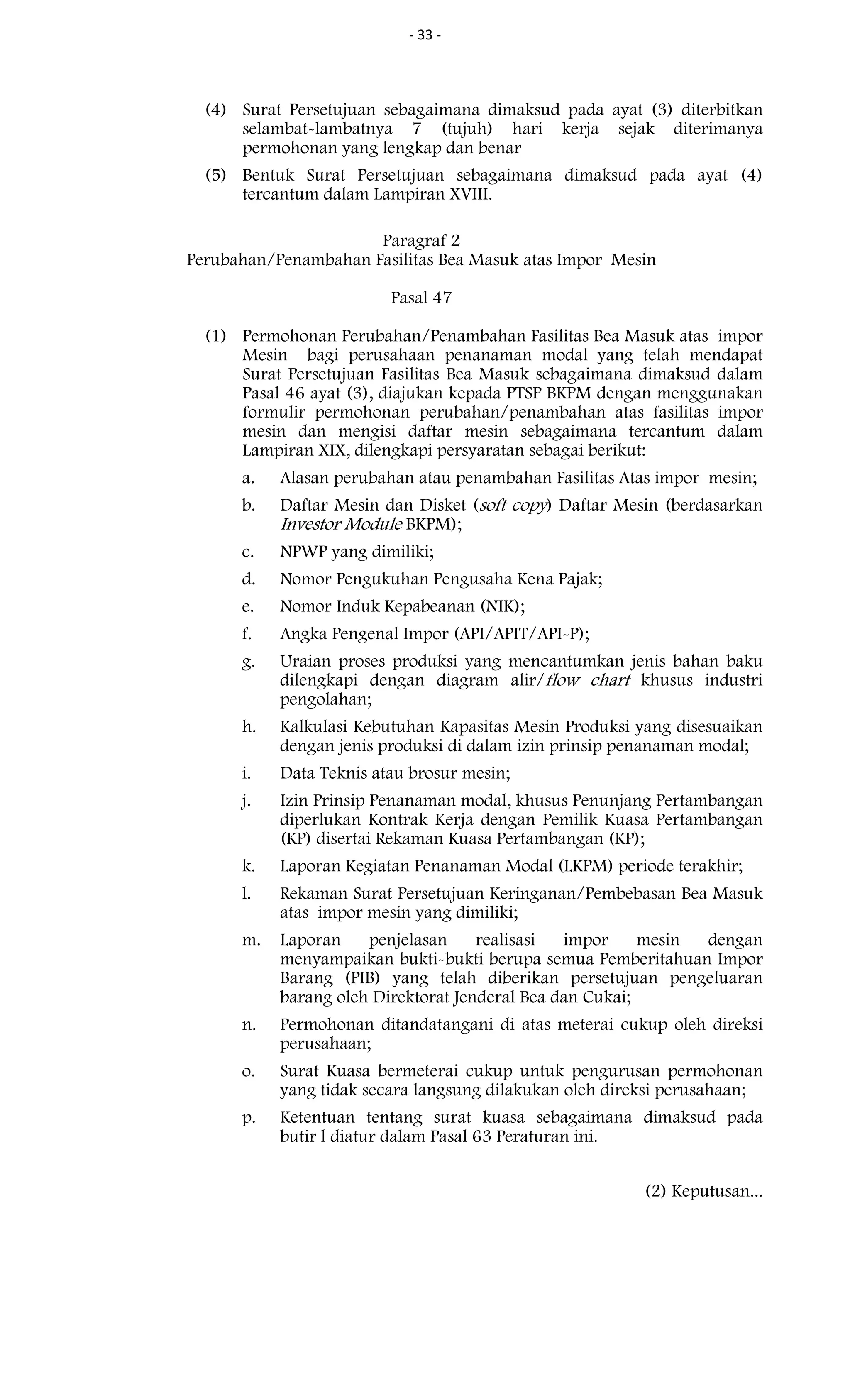 Peraturan kepala bkpm no. 12 tahun 2009 tentang pedoman dan tata cara permohonan penanaman modal ...