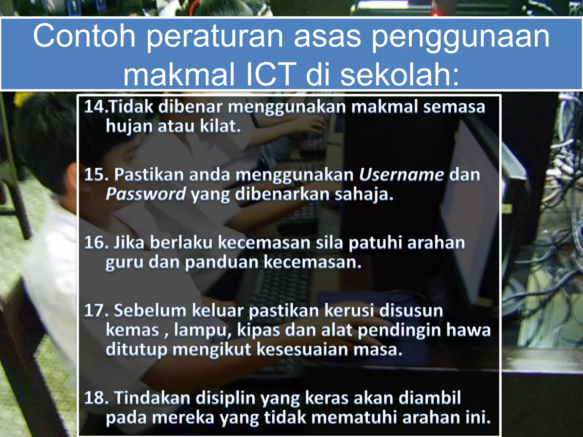 Peraturan makmal komputer dan etika penggunaan internet | PPTX