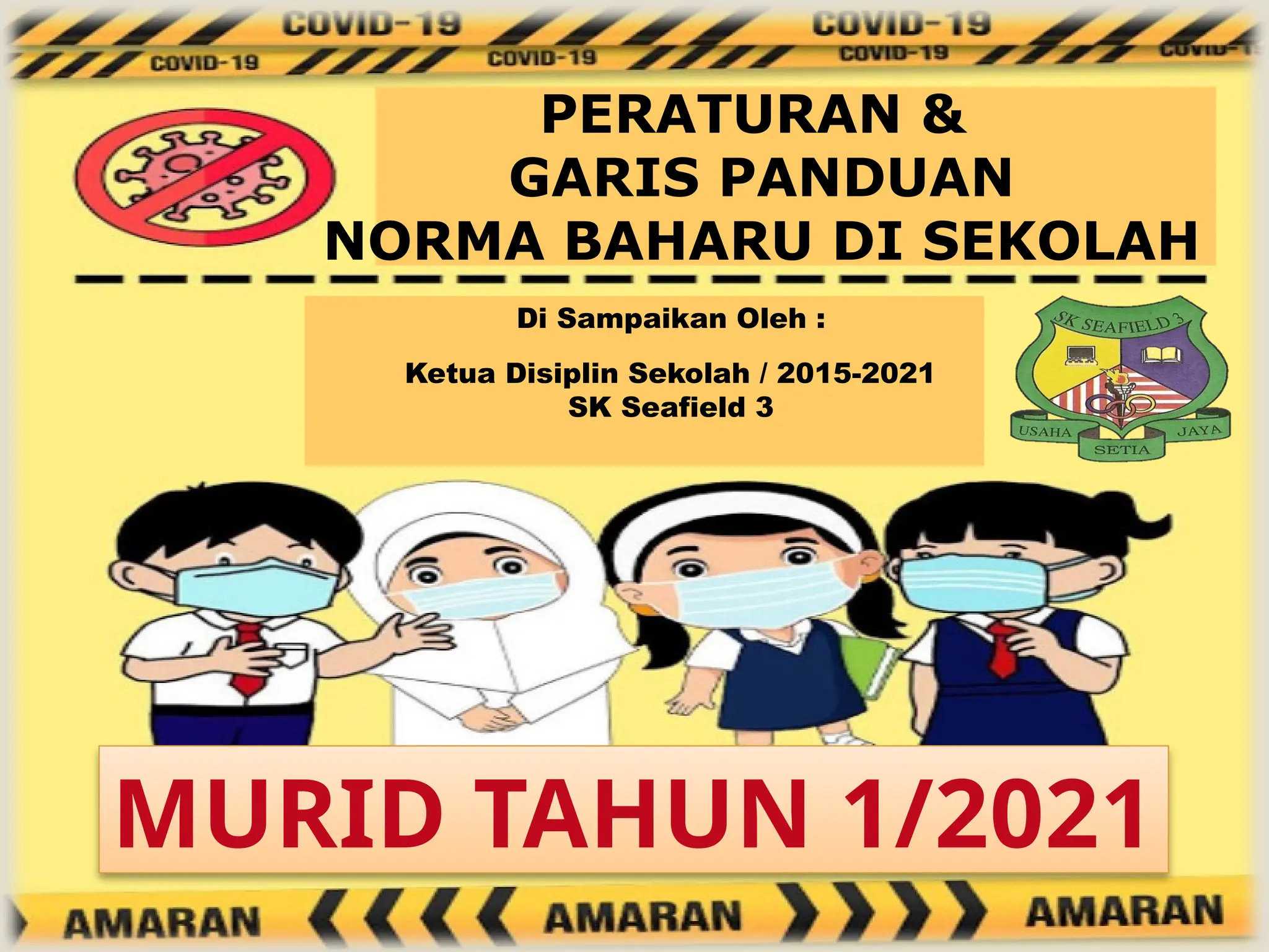 PERATURAN NORMA BAHARU DI SEKOLAH 2021.pptx