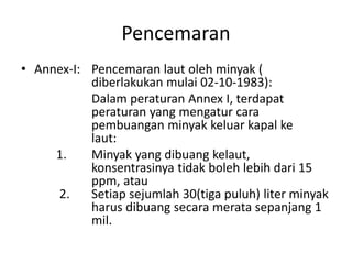 PERATURAN PENCEGAHAN PENCEMARAN LAUT MARINE POLLUTION.pptx
