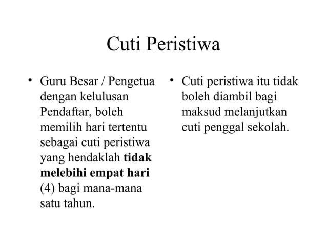 Peraturan pendidikan dan hari cuti penggal cuti berganti dan cuti ...