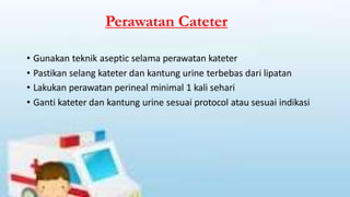 perawatan-kateter-urine_sosialisasi.pptx
