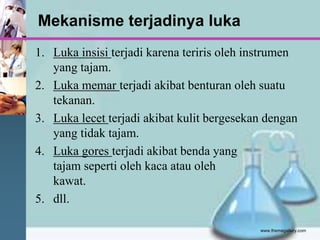 Perawatan luka bersih dan kotor | PPTX