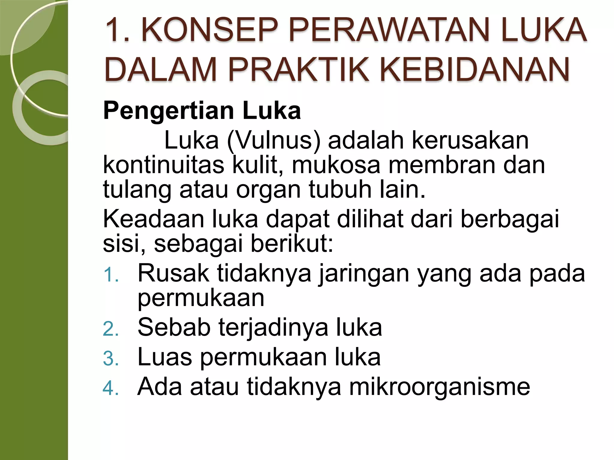 Perawatan luka dalam praktik kebidanan | PPTX