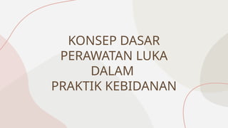 perawatan luka post operasi dan perineum.pptx