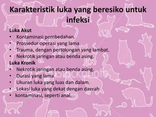 Perawatan luka terinfeksi | PPTX