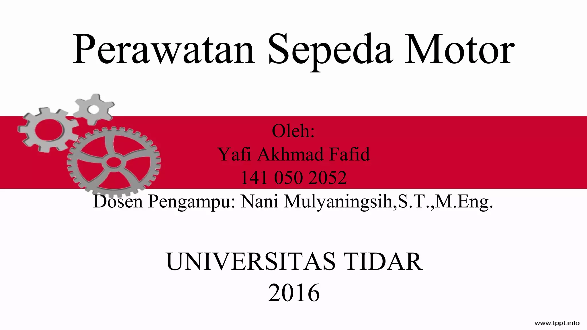 Perawatan sepeda motor(yafiakhmad) | PPT