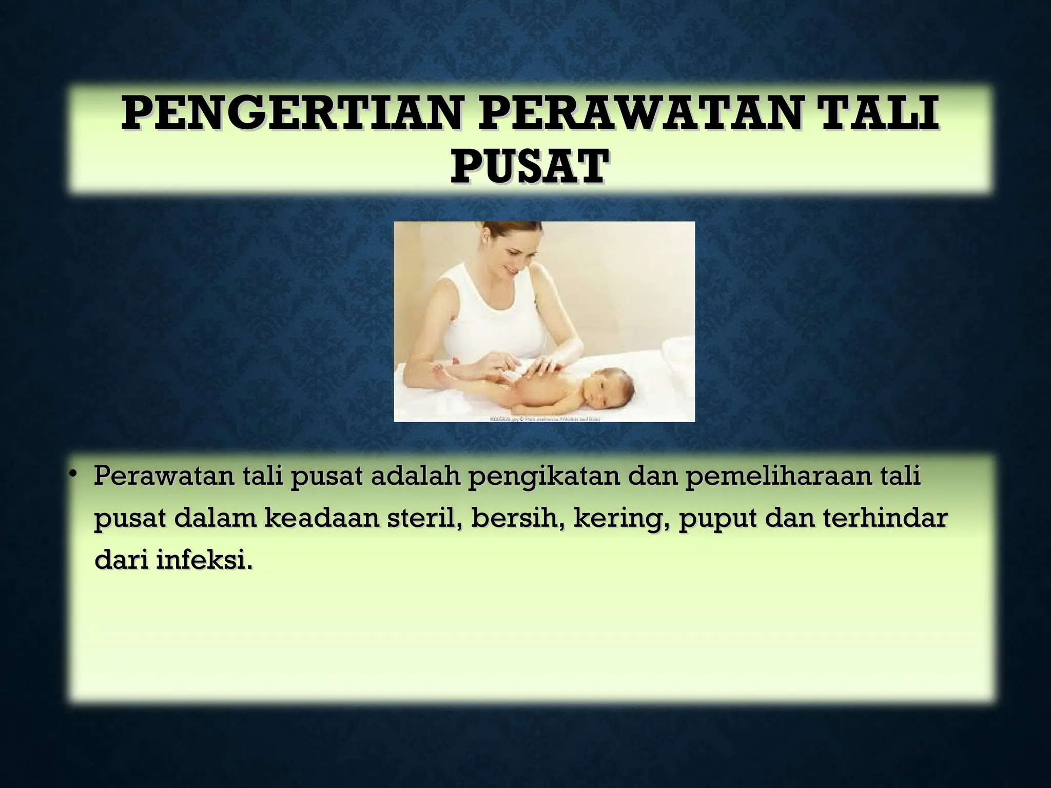 Perawatan Tali Pusat.pptfsggrfhhttvdfvdfvfd | PPT
