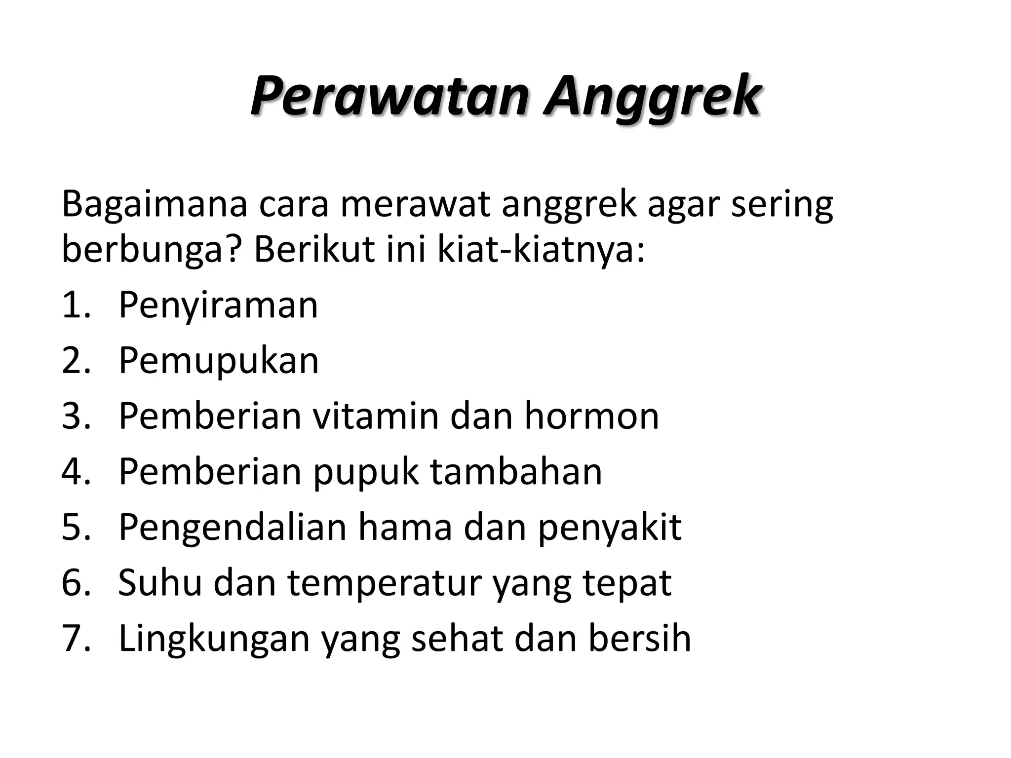 Perawatan Tanaman Anggrek.pptx bunga anggrek | PPTX