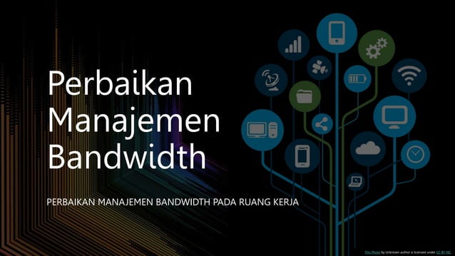 PERBAIKAN BANDWIDTH KD 3.13 P3.pptx
