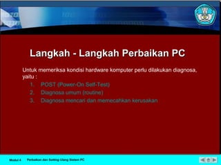 Perbaikan dan setting ulang sistem pc | PPT