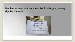 perbaikan setrika listrik.pptx