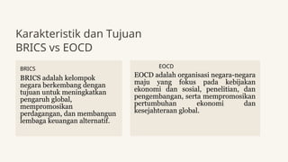 Perbandingan-Kerjasama-BRICS-dan-OECD-Bagi-Indonesia.ppt