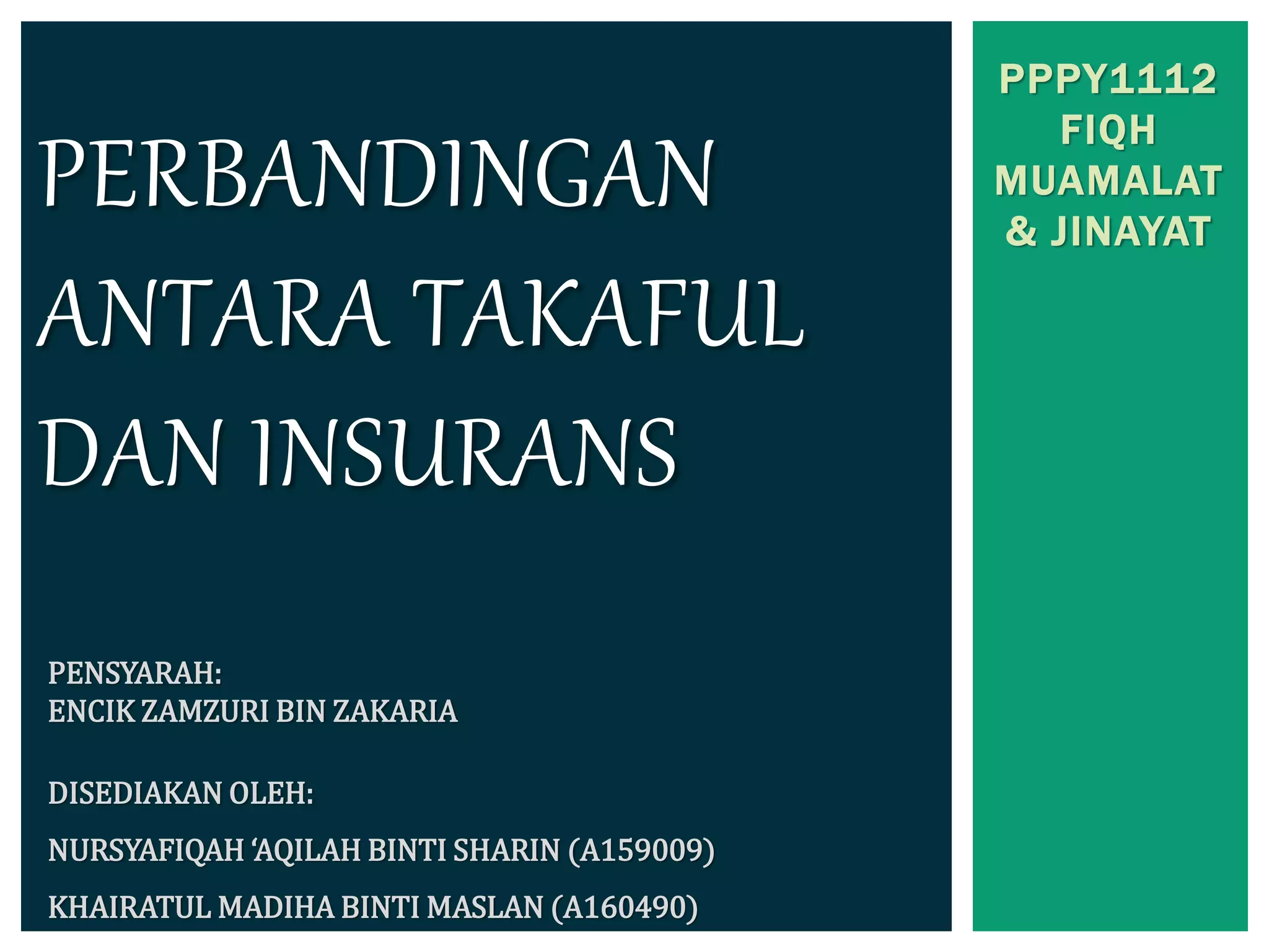 Perbandingan antara takaful dan insurans | PPT