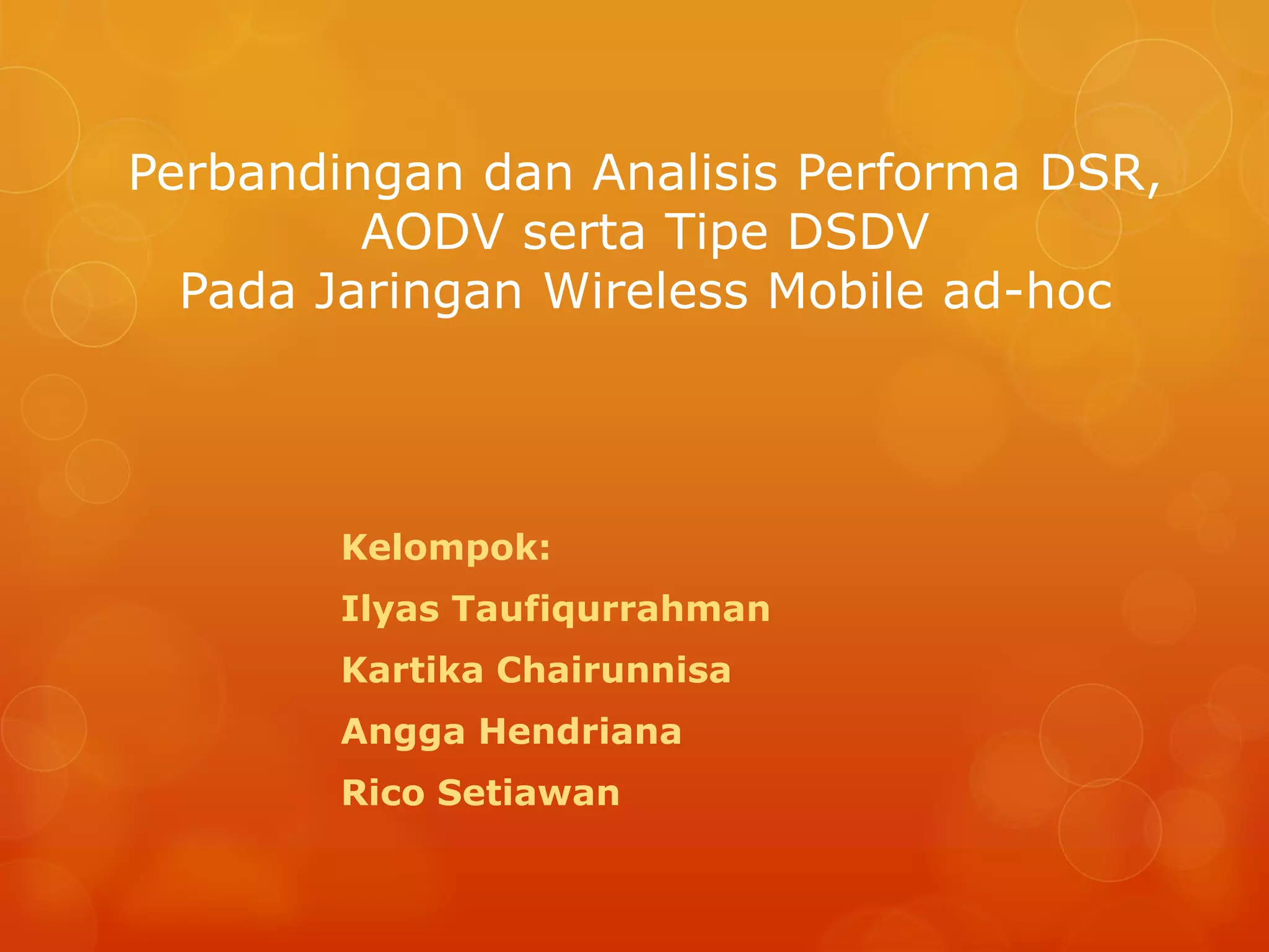 Perbandingan dan analisis performa dsr, aodv | PPTX