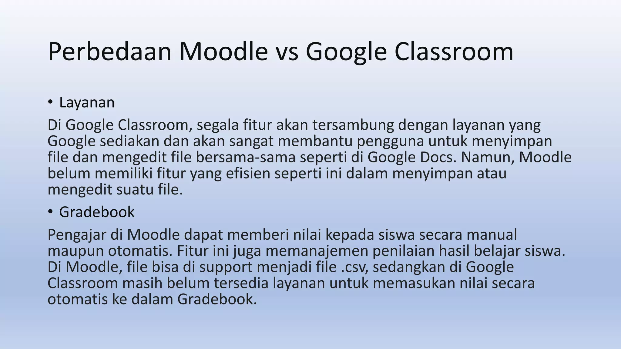 Perbandingan Moodle dan Google Classroom.pptx
