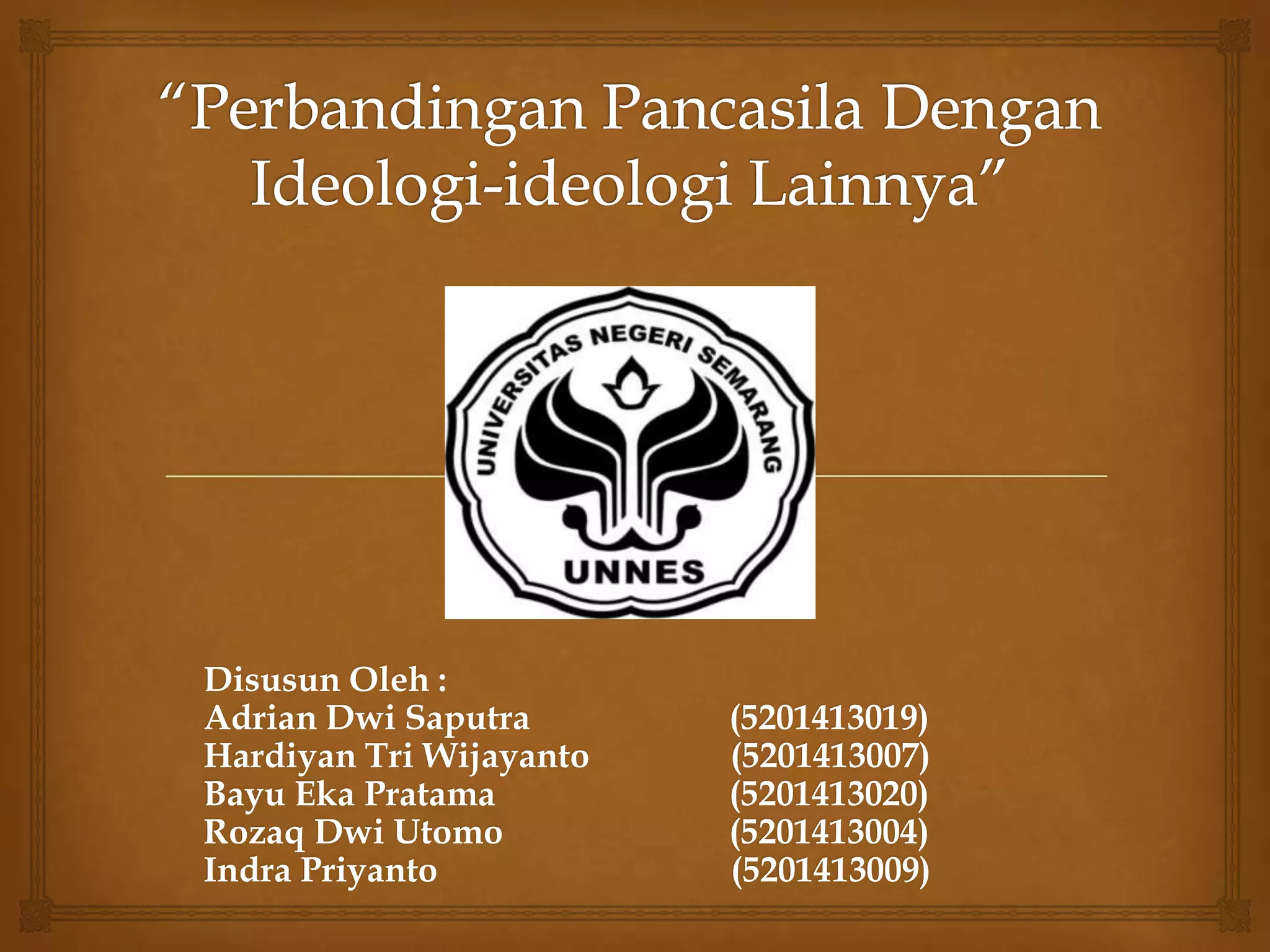 Perbandingan pancasila dengan ideologi ideologi lainnya | PPTX