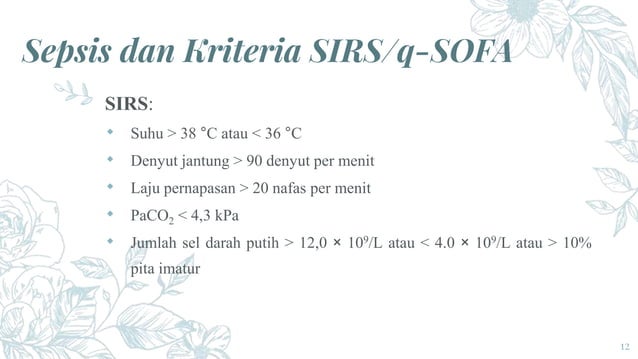 Perbandingan qSOFA dan SIRS dalam Diagnosis Dini Sepsis Pneumokokus ...
