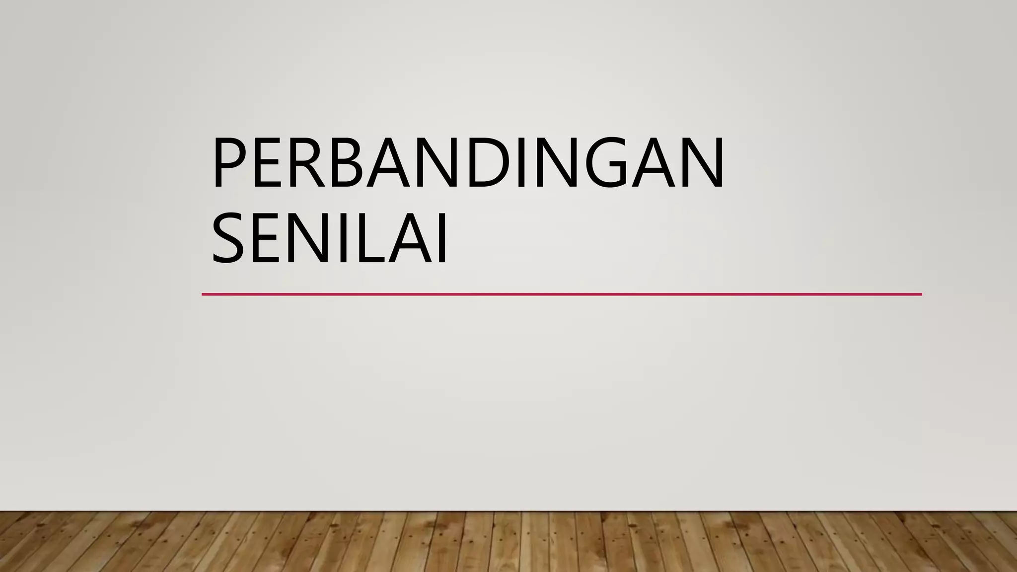 PERBANDINGAN SENILAI dan skala.pptx