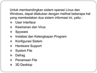 Perbandingan sistem operasi Linux & Windows | PPTX