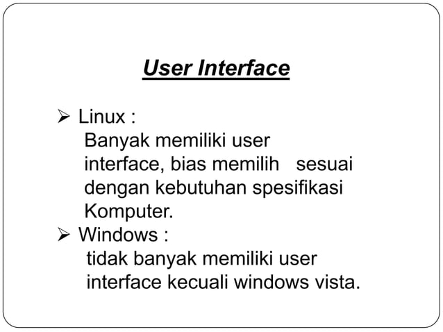 Perbandingan sistem operasi Linux & Windows | PPT