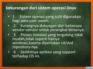Perbandingan sistem operasi windows dan linux | PPTX