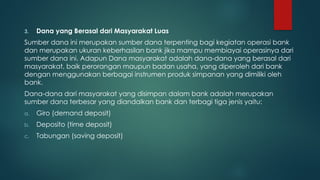 Presentation Perbankan Sumber sumber dana bank | PPTX