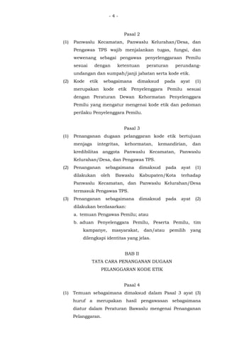 Perbawaslu 4 tahun 2019 tentang kode etik panwascam dan jajaran di bawahnya | PDF