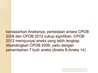 Perbedaan persamaan cpob 2006-2012 | PPTX