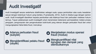 Perbedaan antara Audit Investigatif dengan General Audit, prinsip ...