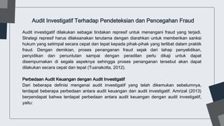 Perbedaan antara Audit Investigatif dengan General Audit, prinsip ...