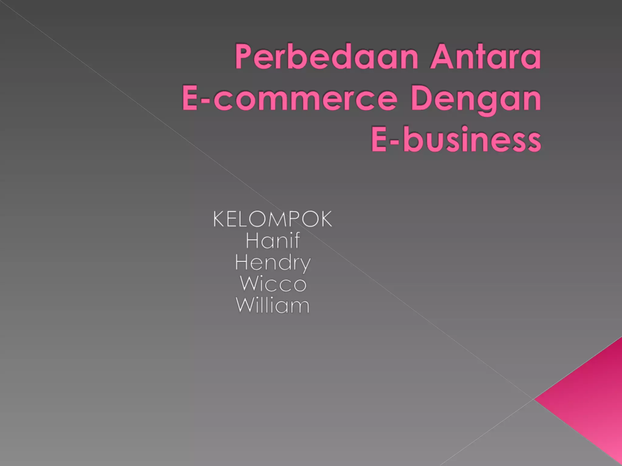 Perbedaan antara e comerce & e buisness | PPT