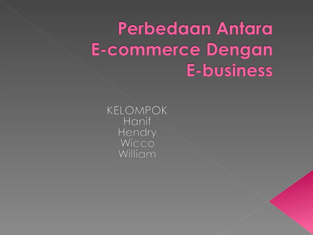 Perbedaan antara e comerce & e buisness | PPT