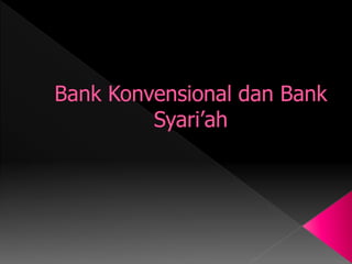 Perbedaan_Bank_Konvensional_dan_Bank_Sya.pptx