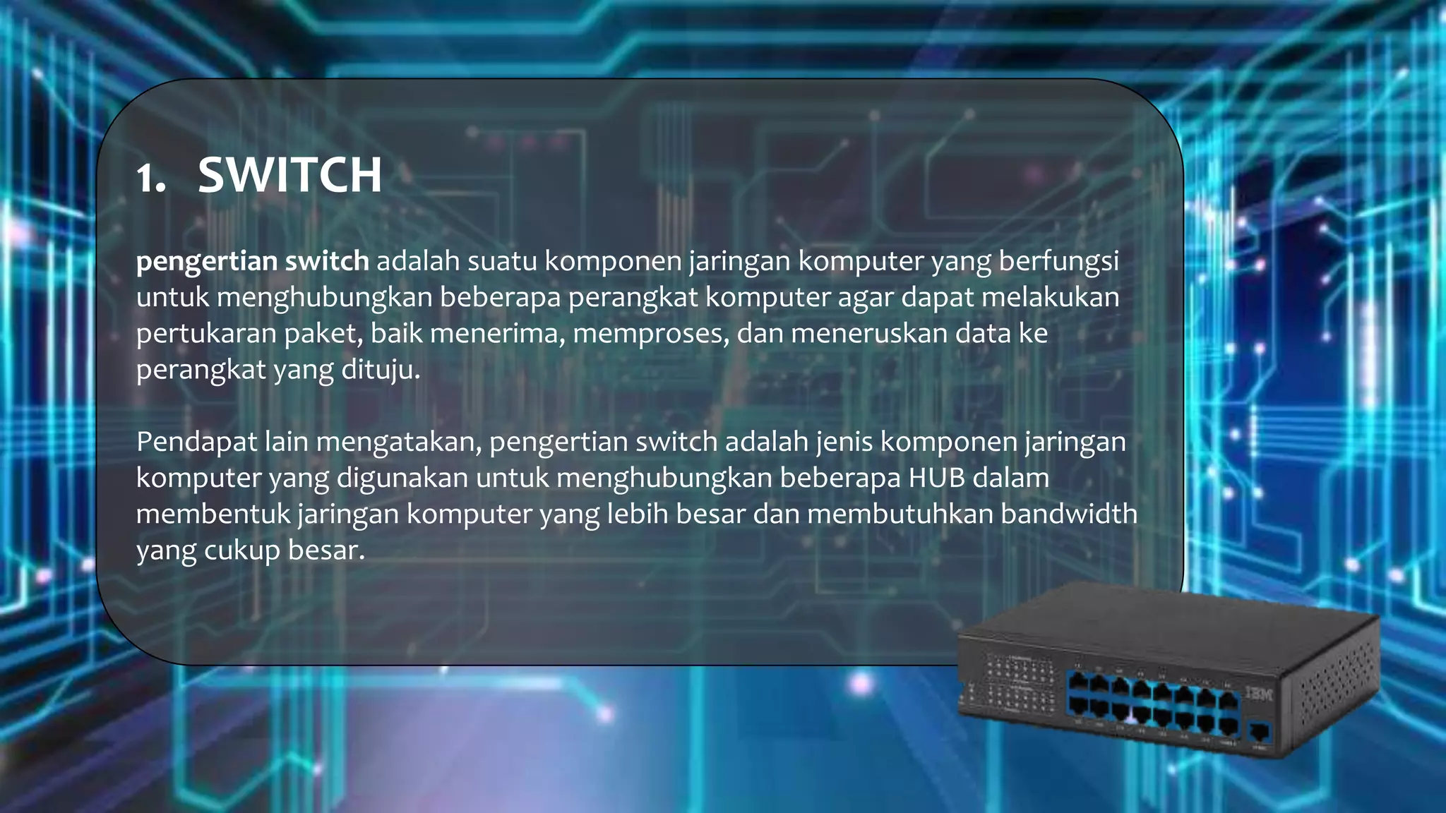 Perbedaan hub,switch dan router | PPT