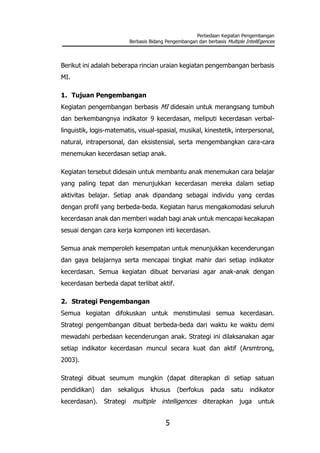 Perbedaan Kegiatan Pengembangan Berbasis Bidang Pengembangan dan Berbasis Multiple Intelegences ...