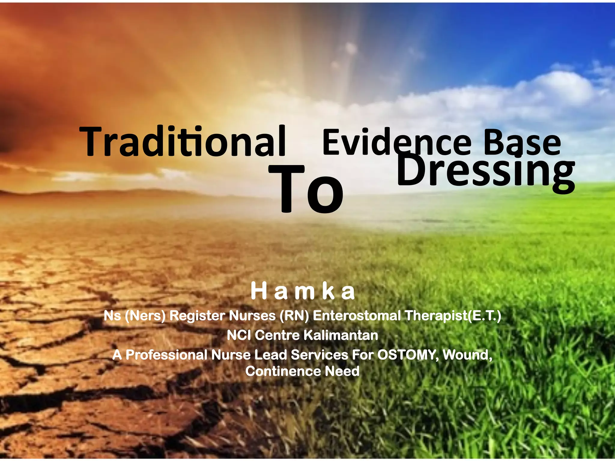 perbedaan traditional dressing VS modern dressing | PPT