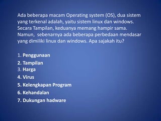 Perbedaan Linux dan Windows | PPT